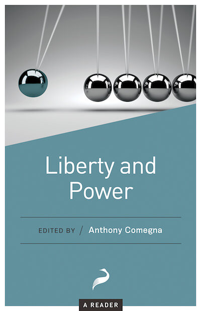 Liberty and Power: A Reader | Libertarianism.org