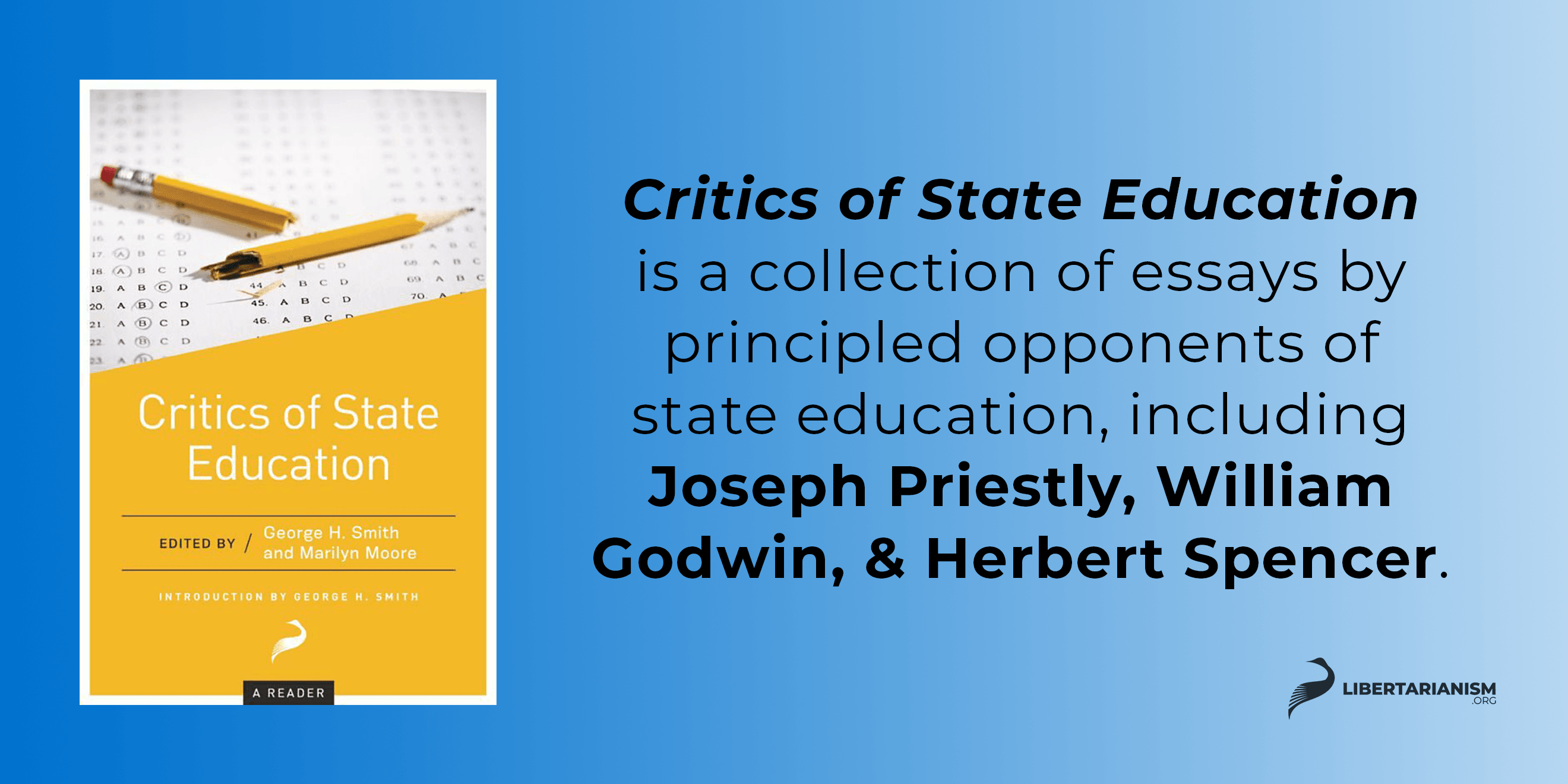 Critics of State Education: A Reader | Libertarianism.org